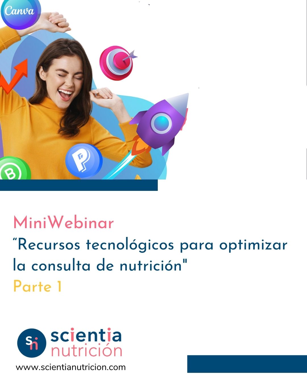 MINIWEBINAR. Recursos tecnológicos para optimizar la consulta de nutrición. Parte 1. – scientia ...